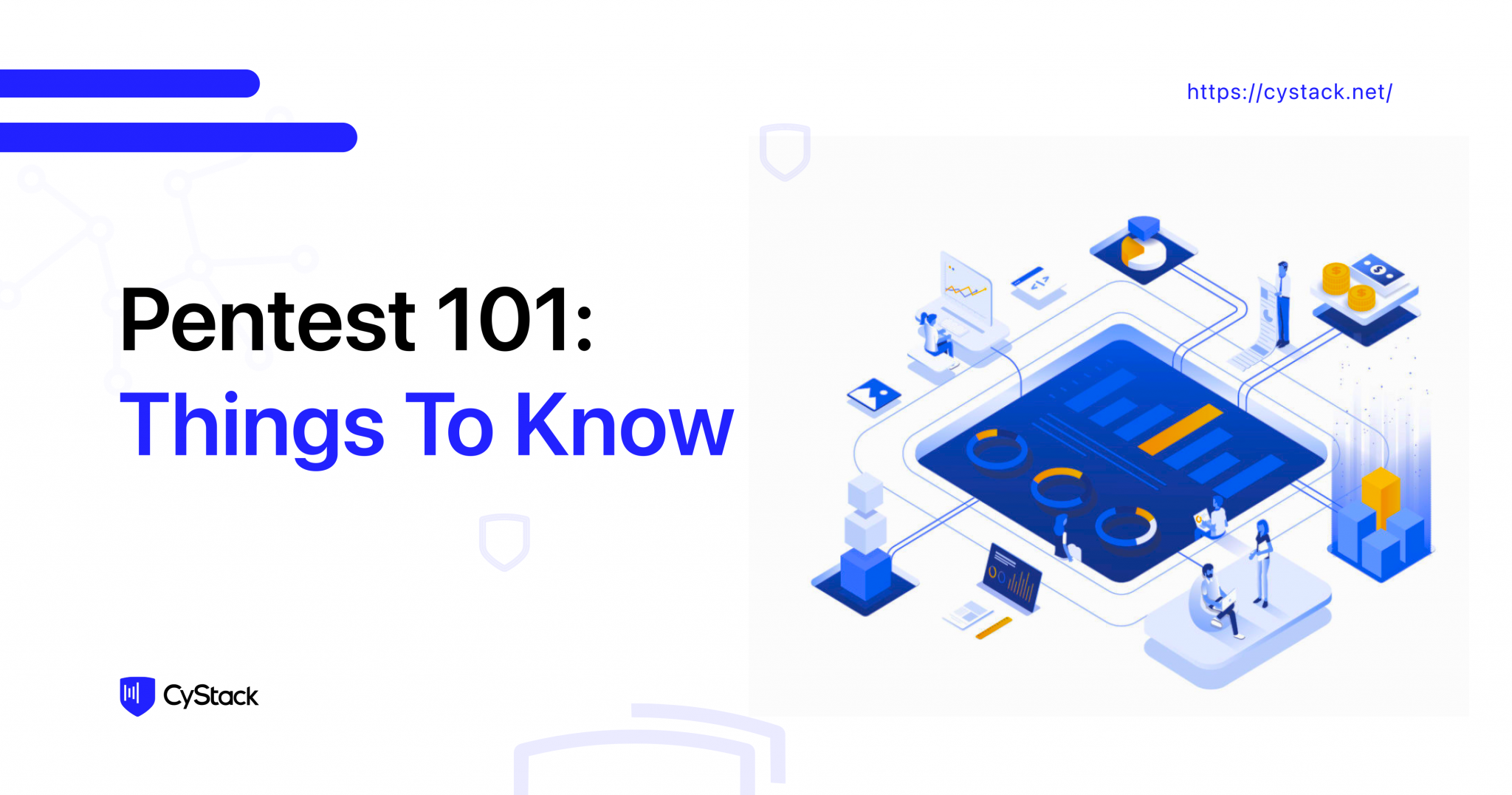 Penetration Testing 101: Guide To Ethical Hacking - CyStack Blog