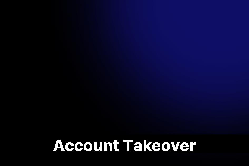Account Takeover